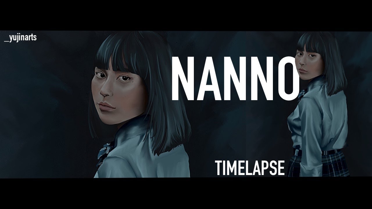 Nanno - Girl from nowhere [timelapse] by Yujin - YouTube