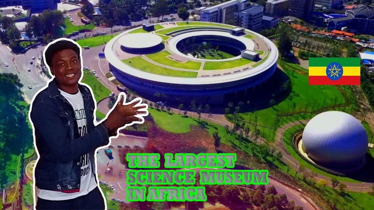 The LARGEST and MOST Beautiful Science and technology MUSEUM in #AFRICA ...