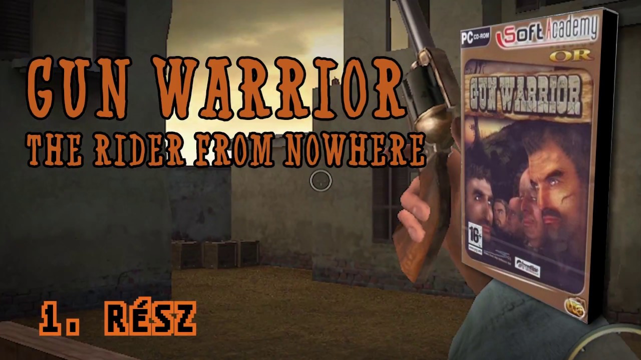 LaLee's Games: Gun Warrior - The Rider From Nowhere (1/2) - YouTube