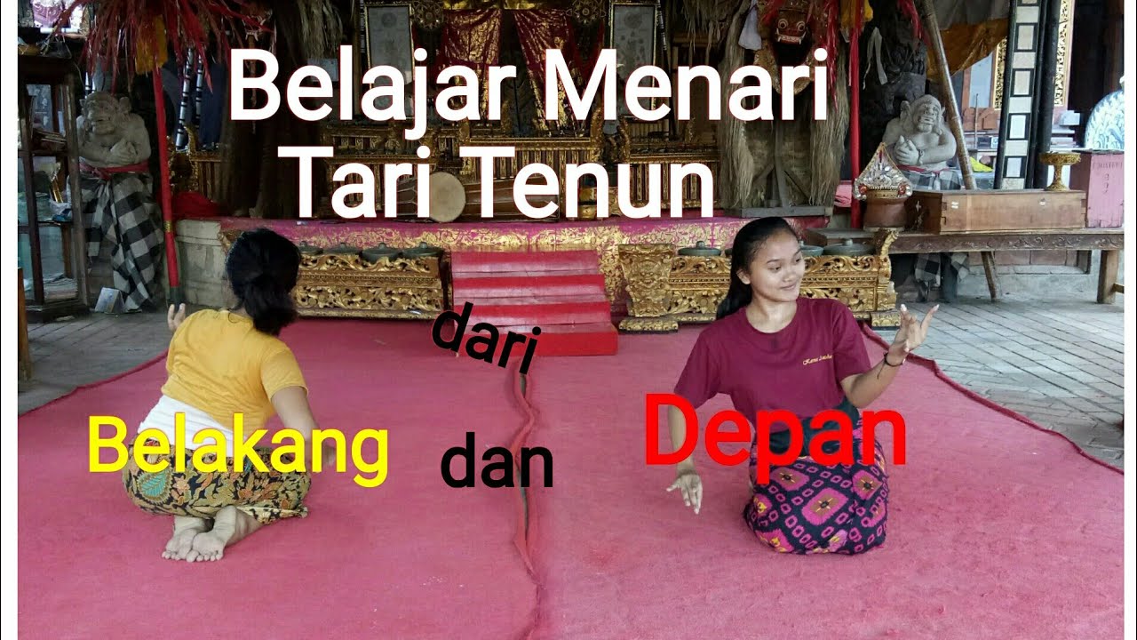 Tari Tenun _Toturial video Tari Bali dari depan dan belakang - YouTube