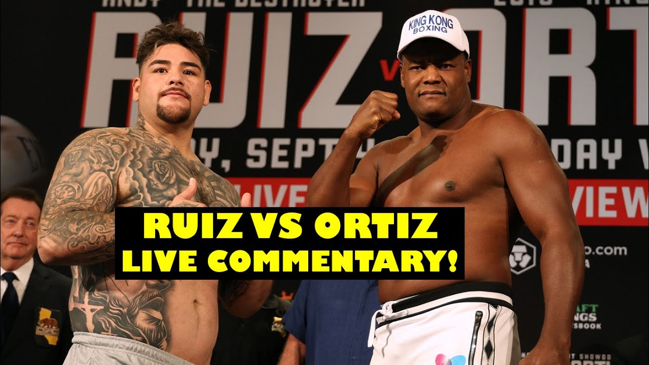ANDY RUIZ VS LUIS ORTIZ! UNDRCARD LIVE COMMENTARY! - YouTube