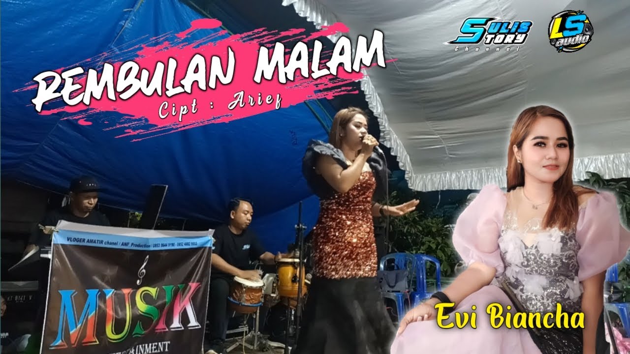 Rembulan Malam - Evi Biancha // Musik Entertainment // Sulis Story ...