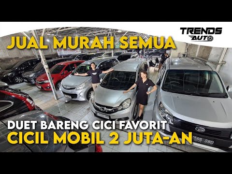 NYICIL MOBIL 2 JUTAAN MURAH BANGET! SEMUA DIJUAL MURAH SAMA CICI CANTIK DARI HANI MOBILINDO