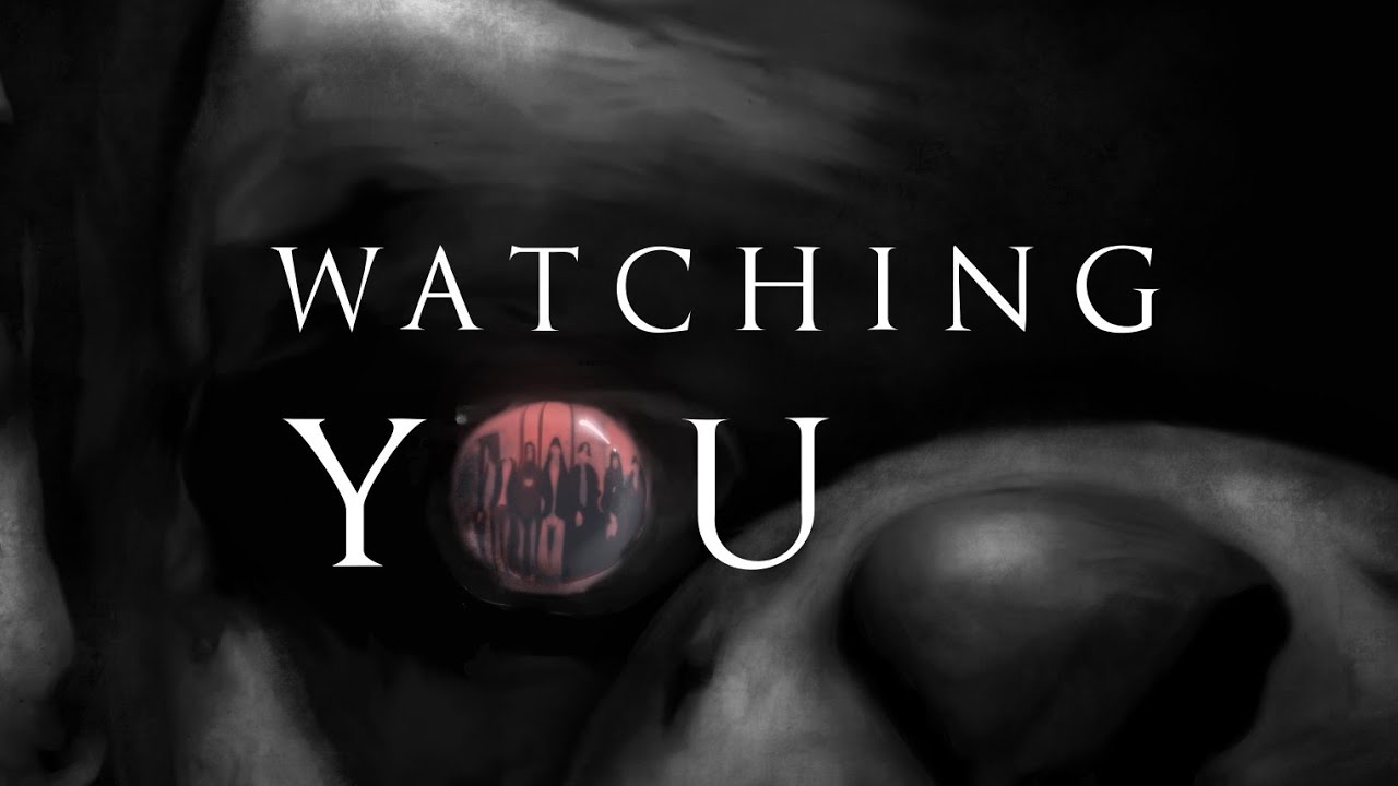 WATCHING YOU. (ORIGINAL SHORT FILM) - YouTube