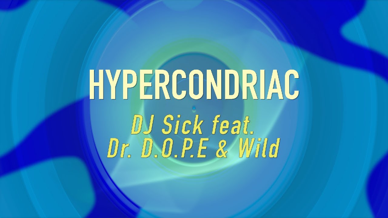 【テクパラ】HYPERCONDRIAC / DJ Sick feat. Dr. D.O.P.E & Wild - YouTube