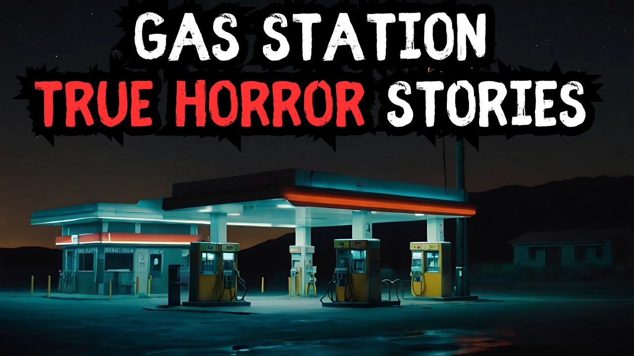 12 TRUE Disturbing GAS STATION Horror stories | Scary Stories from the ...