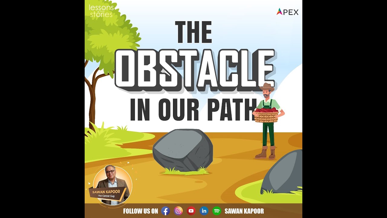 The Obstacle In Our Path | Lesson From Stories - YouTube