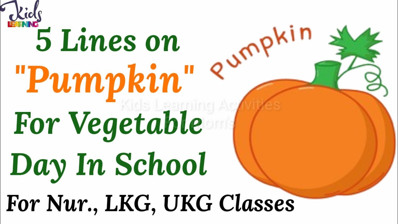 5 Lines Essay On Pumpkin | Few Lines On Pumpkin | Speech On Pumpkin ...