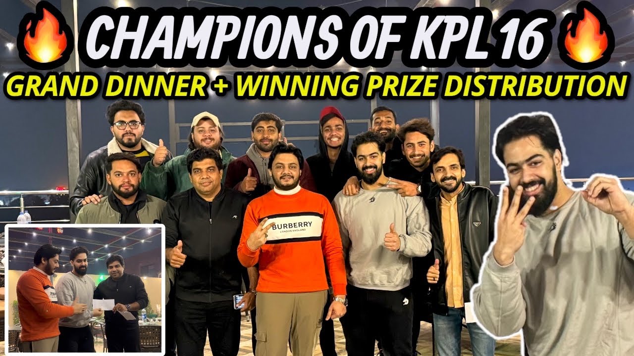 KPL 16 Champions Night 🏆🔥 | Team Boys XI Grand Dinner 😍 + Winning Prize ...