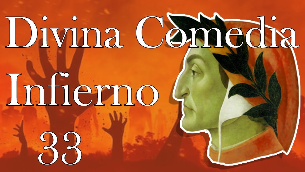 Divina Comedia \ Infierno \ Canto 33 - YouTube