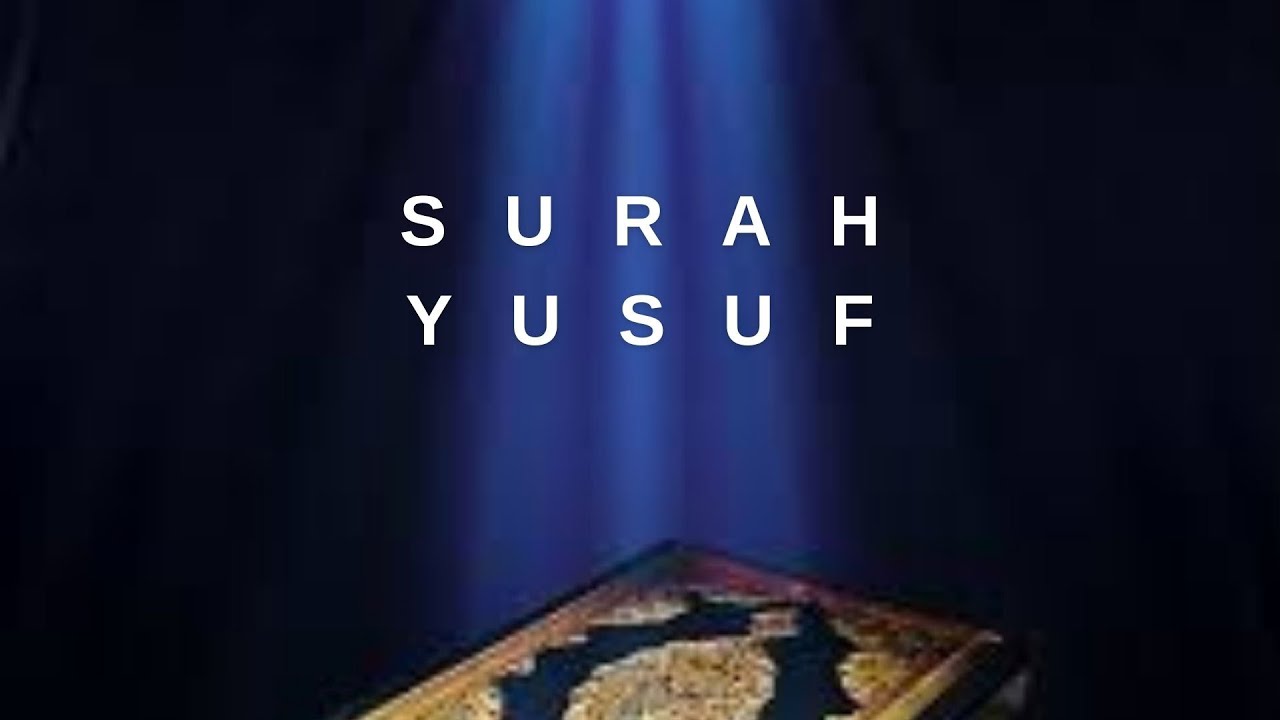 (12) Surah YUSUF (1) Tafheem ul Quran English text by Maulana Maududi ...
