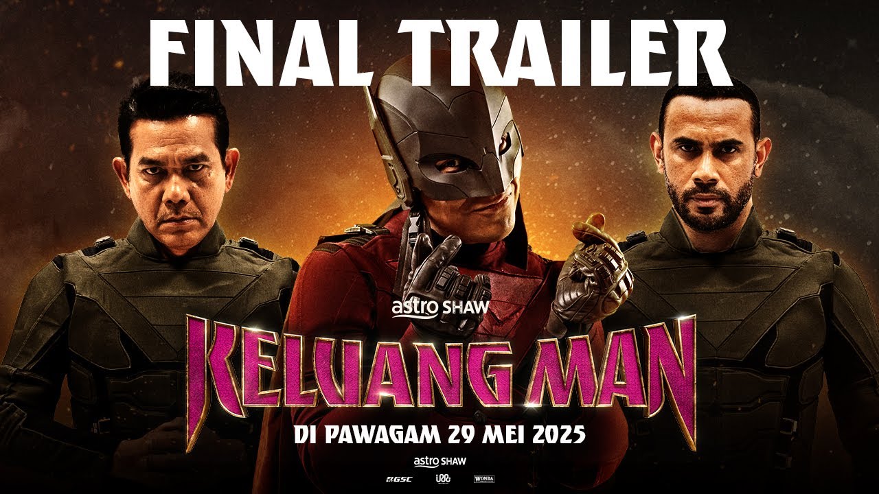 KELUANG MAN FINAL TRAILER | DI PAWAGAM 29 MEI 2025 - YouTube