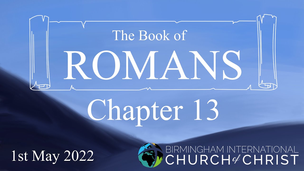 The Book of Romans | Chapter 13 (Sunday Worship Service) - YouTube