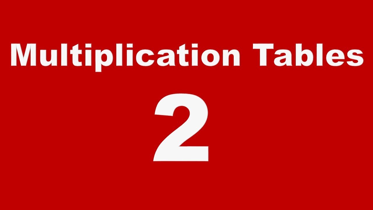 #2 MULTIPLICATION TABLE 2 | 2X1=2, 2X2=4... | TABLE TWO - YouTube
