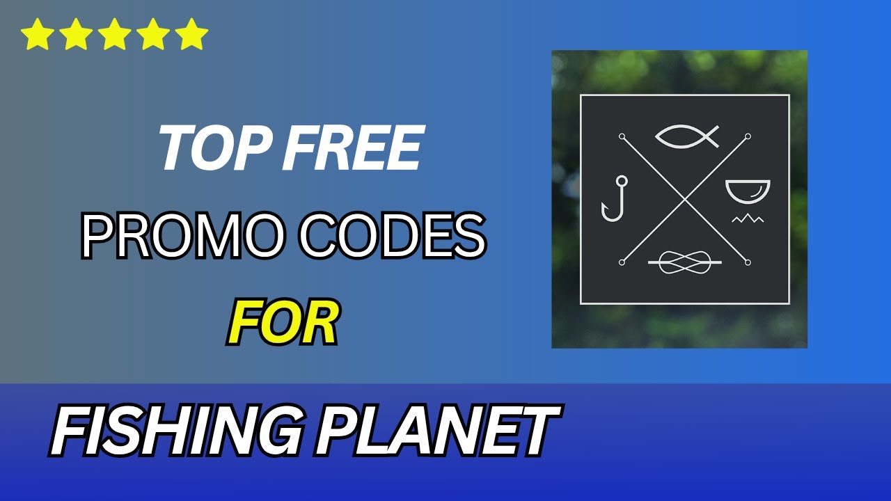 Fishing Planet Promo Codes | Top Discount Coupons 2025 - YouTube