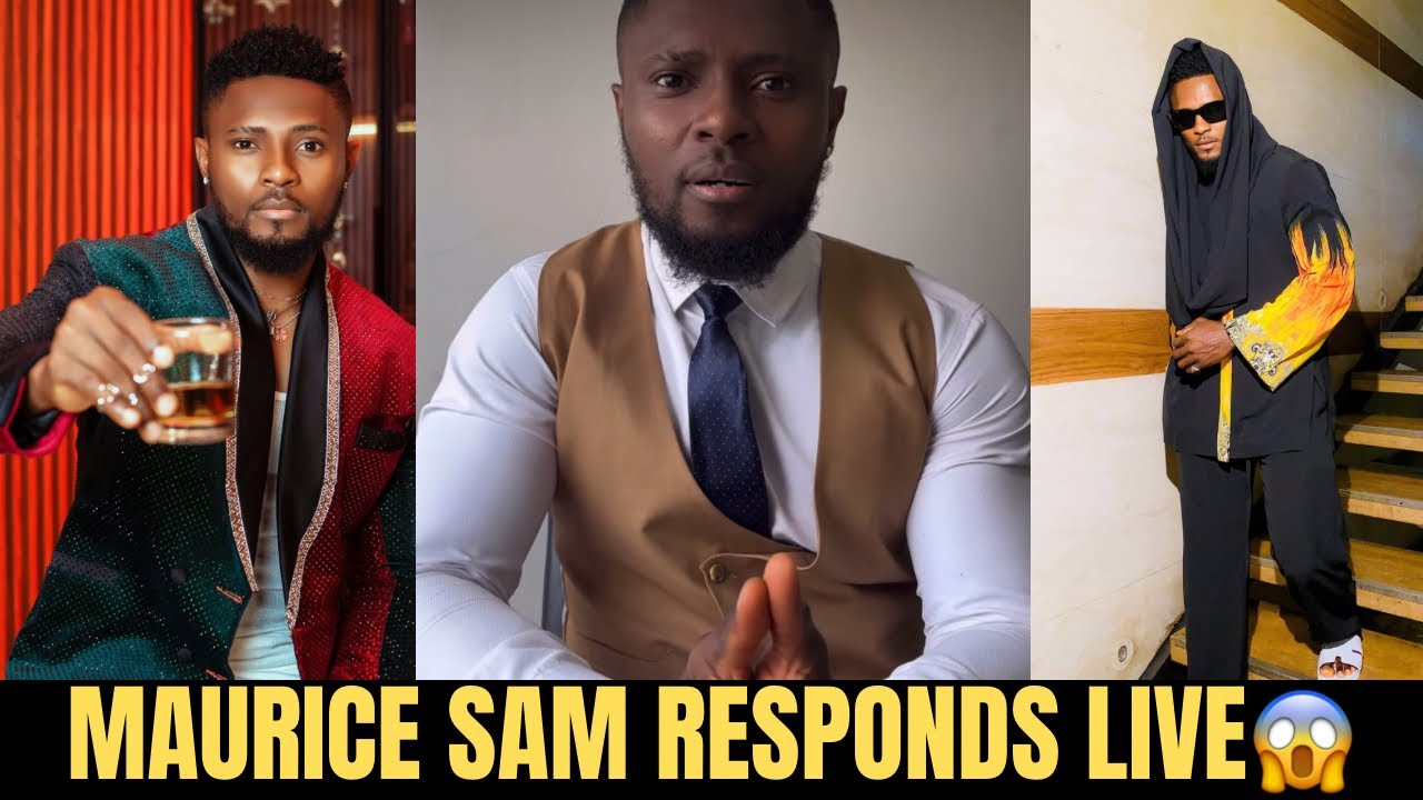 Maurice Sam Finally Responds to Criticism as he opens up on…😩 #trending ...