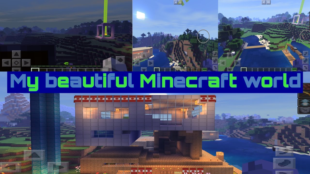 My Beautiful Minecraft World :D - YouTube