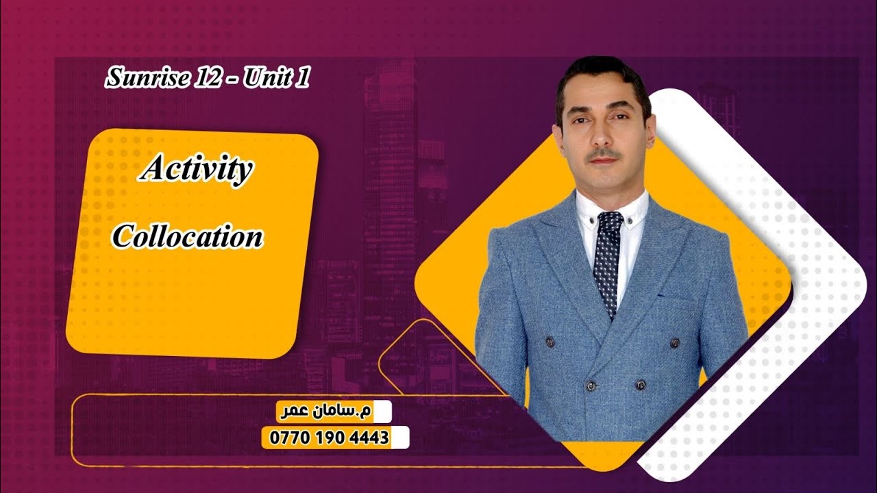 Sunrise 12 - Unit 1 - Activity (Collocation) - YouTube