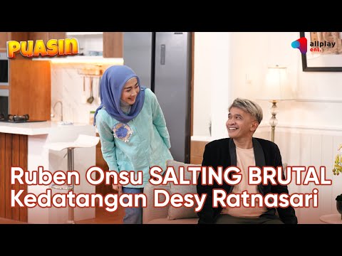 KEDATANGAN DESY RATNASARI BIKIN RUBEN ONSU SALTING I PUASIN