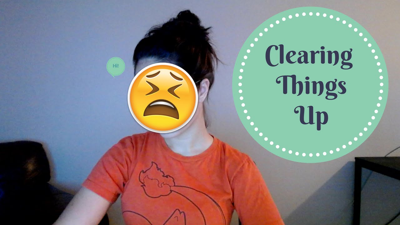 Clearing Things Up - YouTube