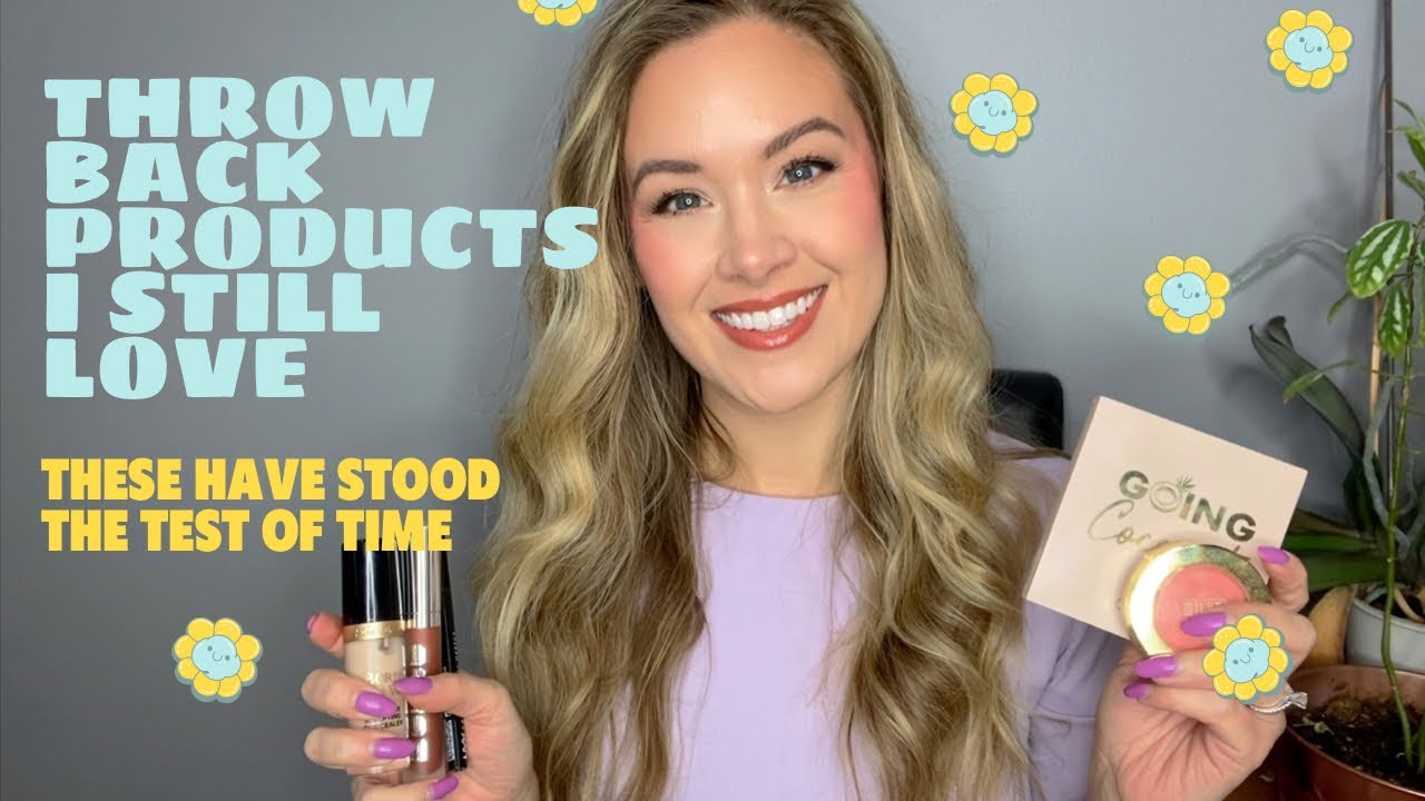 Throwback Makeup Products I’m Still Loving - YouTube