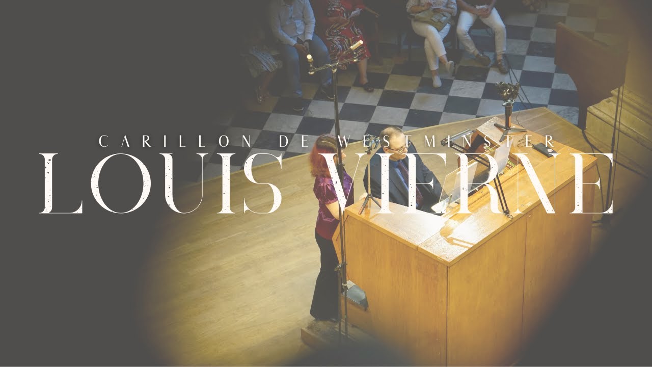 Louis Vierne: Carillon de Westminster - YouTube