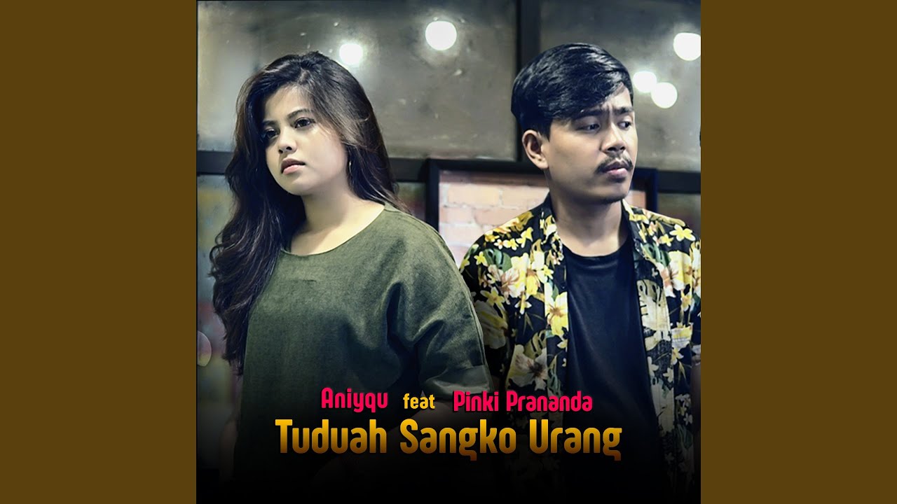 Tuduah Sangko Urang (feat. Pinki Prananda) - YouTube Music