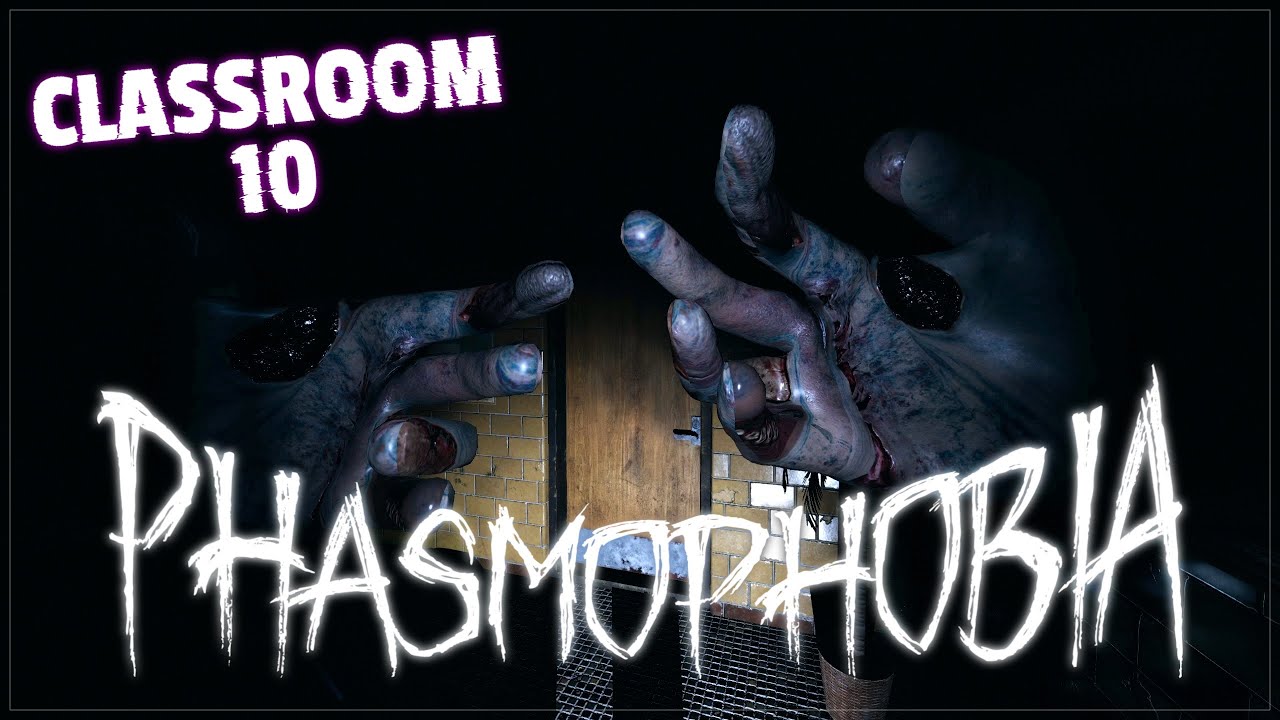 CLASSROOM 10 AT THE HIGH SCHOOL | Phasmophobia Gameplay | 254 - YouTube