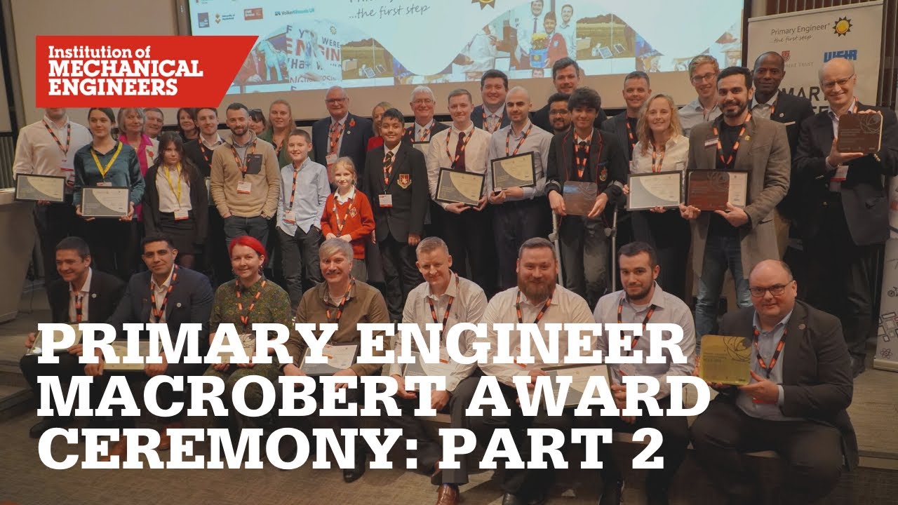 The Primary Engineer MacRobert Medal Award Ceremony: Part 2 - YouTube