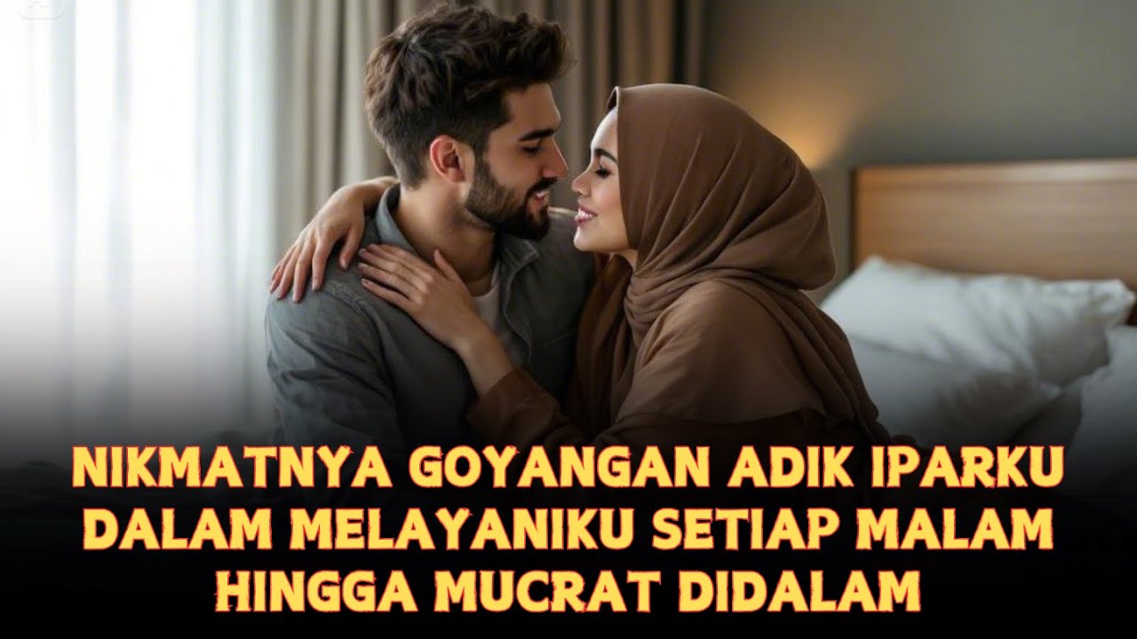 BEGITU NIKMATNYA ADIK IPARKU YANG CANTIK DALAM MELAYANIKU SETIAP HARI - YouTube
