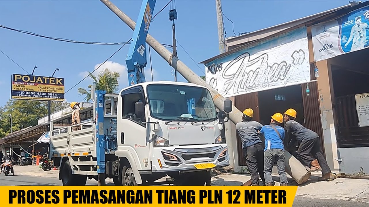 Cara Pemasangan Tiang PLN 12 Meter - YouTube