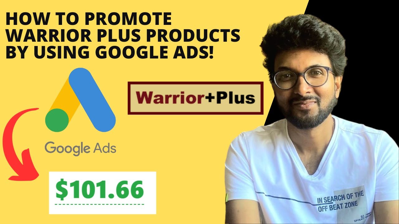 How to Promote Warrior Plus Products by Using Google Ads! - YouTube