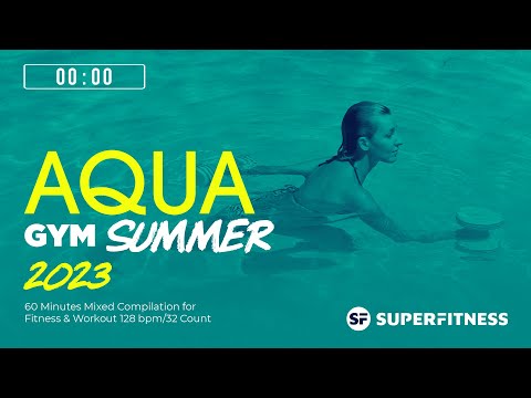 🔥 Aqua Gym Summer 2023 – 128 BPM / 32 Count (60-Min Session)