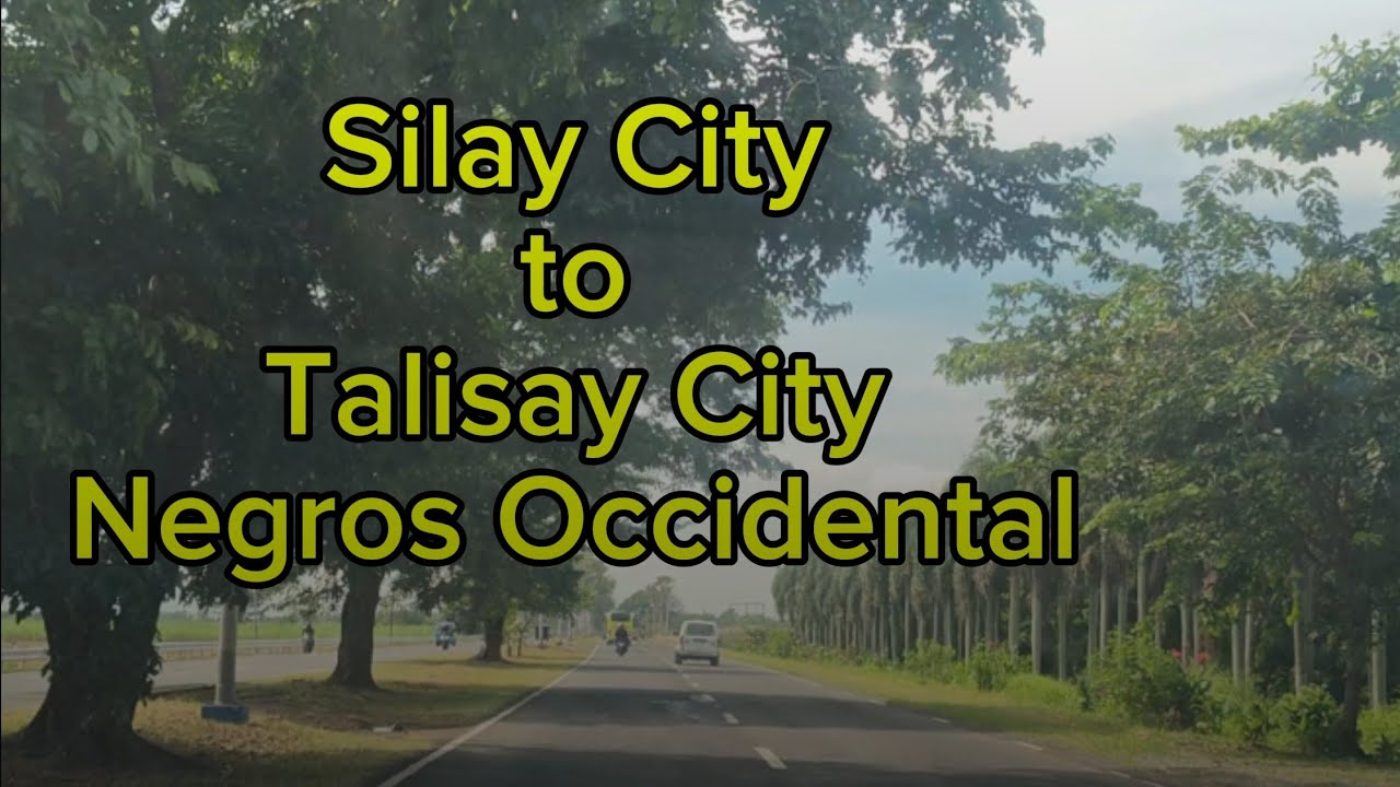 Silay City to Talisay City - YouTube