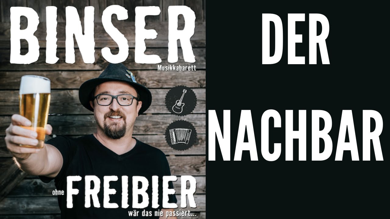 Helmut A. Binser - "Der Nachbar" - aus der CD "Ohne Freibier wär das ...