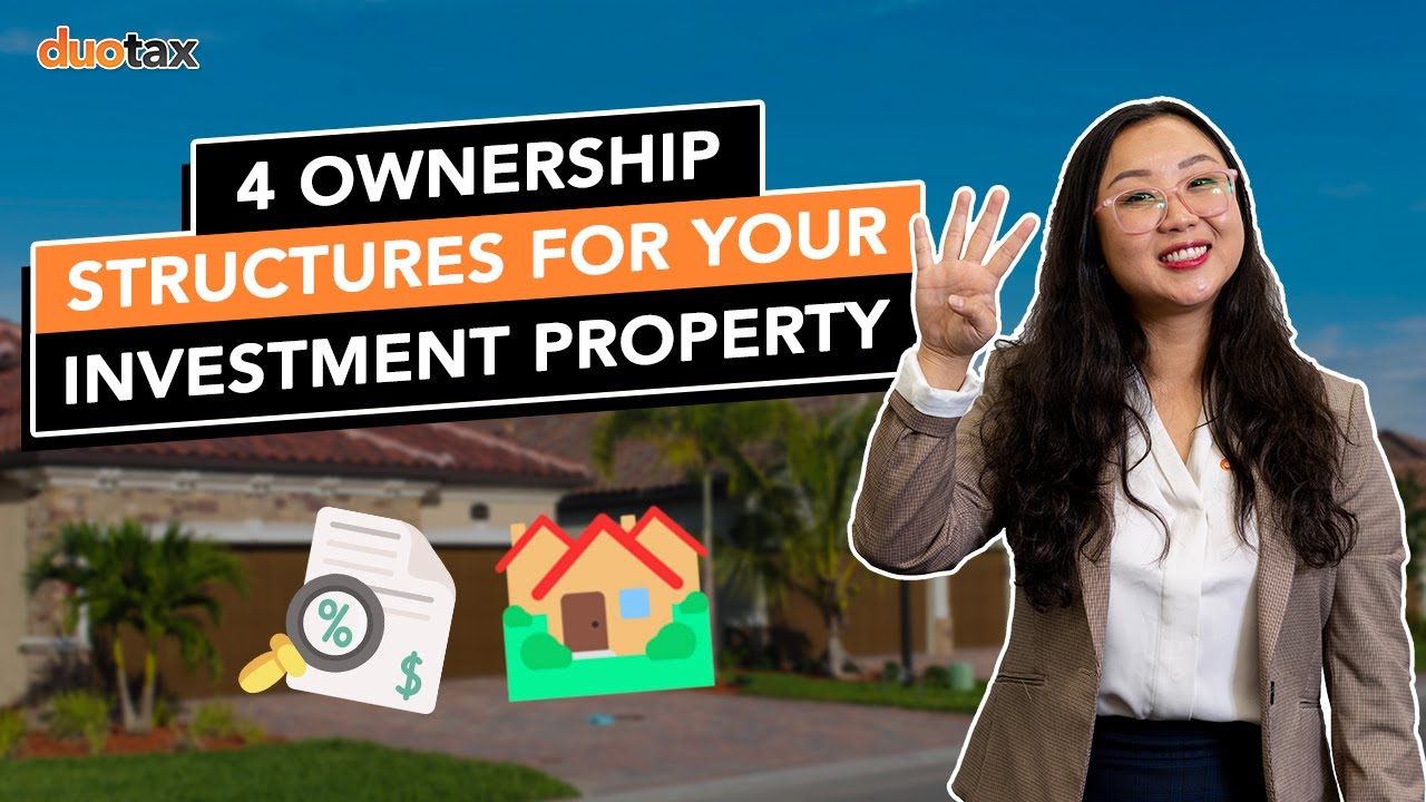 THE 4 OWNERSHIP STRUCTURES TO CONSIDER FOR YOUR INVESTMENT PROPERTY ...
