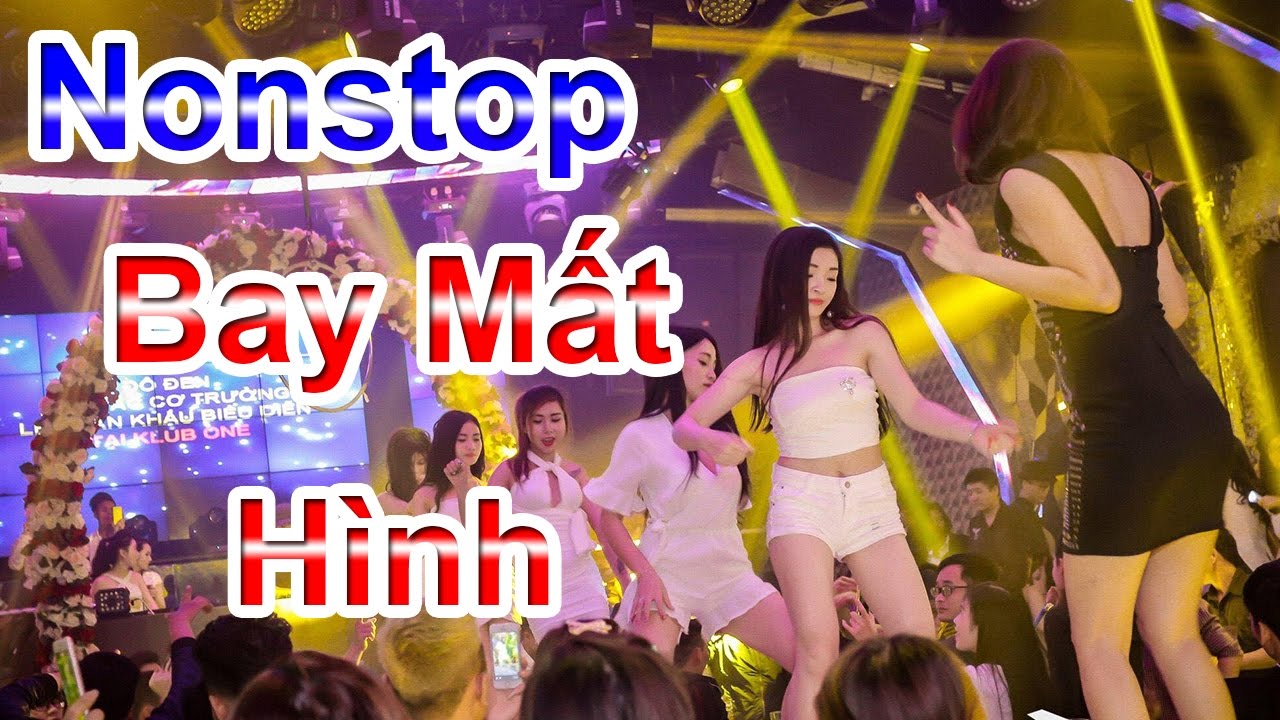 Nonstop 2017 Nhac Sàn Cực Mạnh 2017 Nhạc Dj Hàng Kẹo Bay Mất Hình