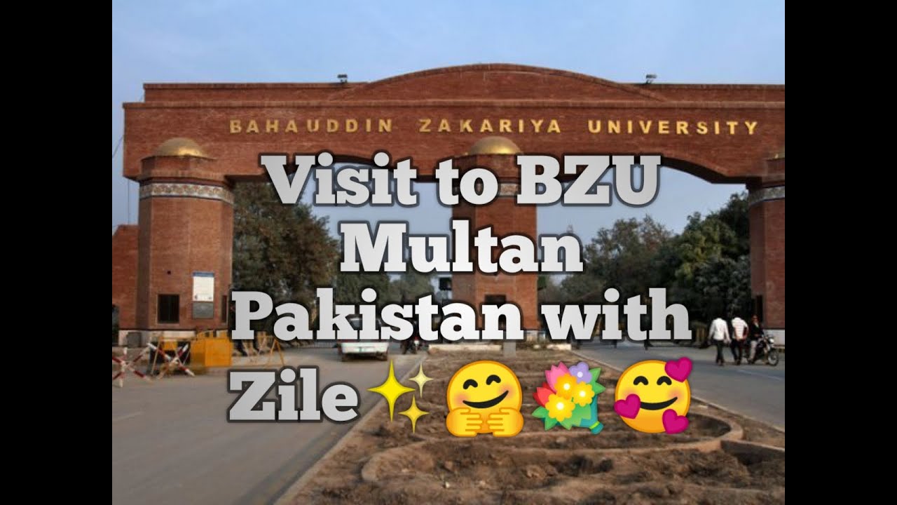 Visit to BZU Multan Pakistan at Bzu transport with Zile 🖤💖# ...