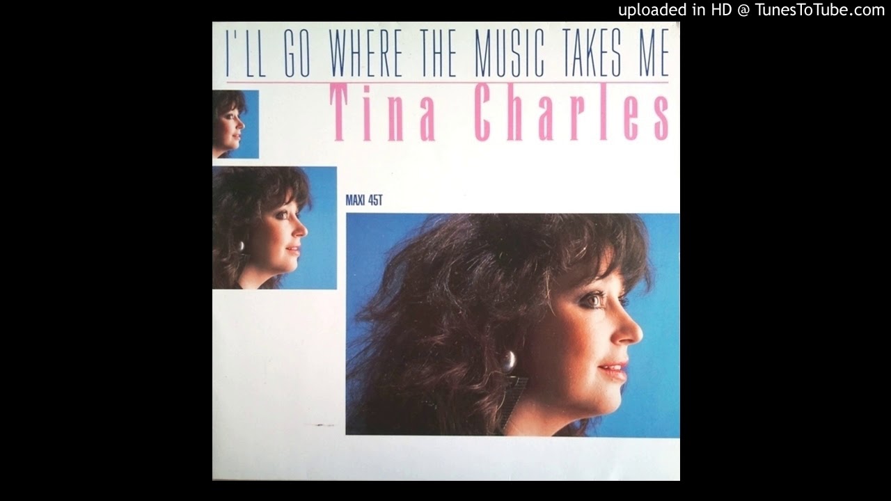 Tina Charles-I'll Go Where The Music Takes Me 1987 - YouTube