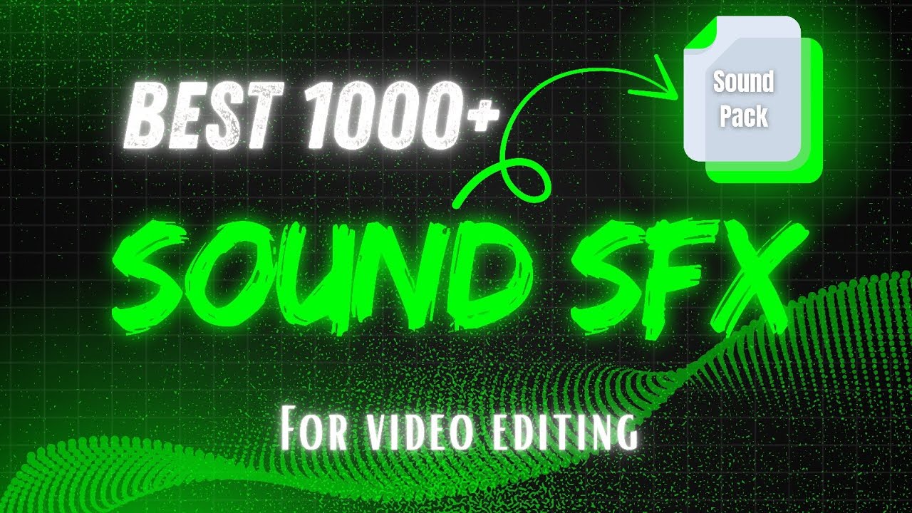 1000+ Best Sound Effects 🔥(SFX) Pack for Video Editing | Free Download ...