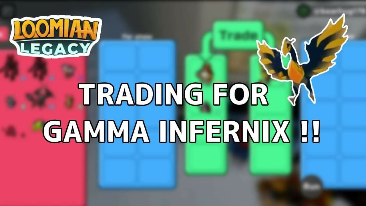 Trading for a GAMMA INFERNIX!! | Loomian Legacy - YouTube