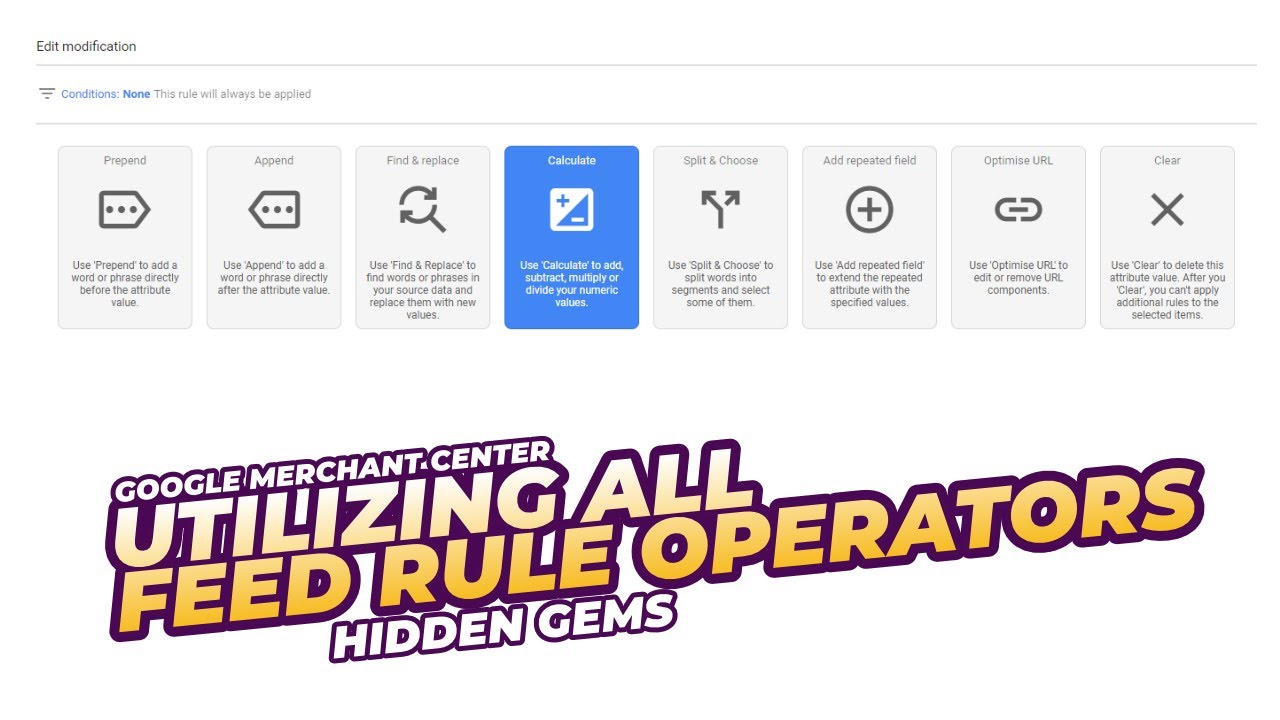 Uncovering the Hidden Gems A Guide to Utilizing All Feed Rule Operators in Google Merchant ...