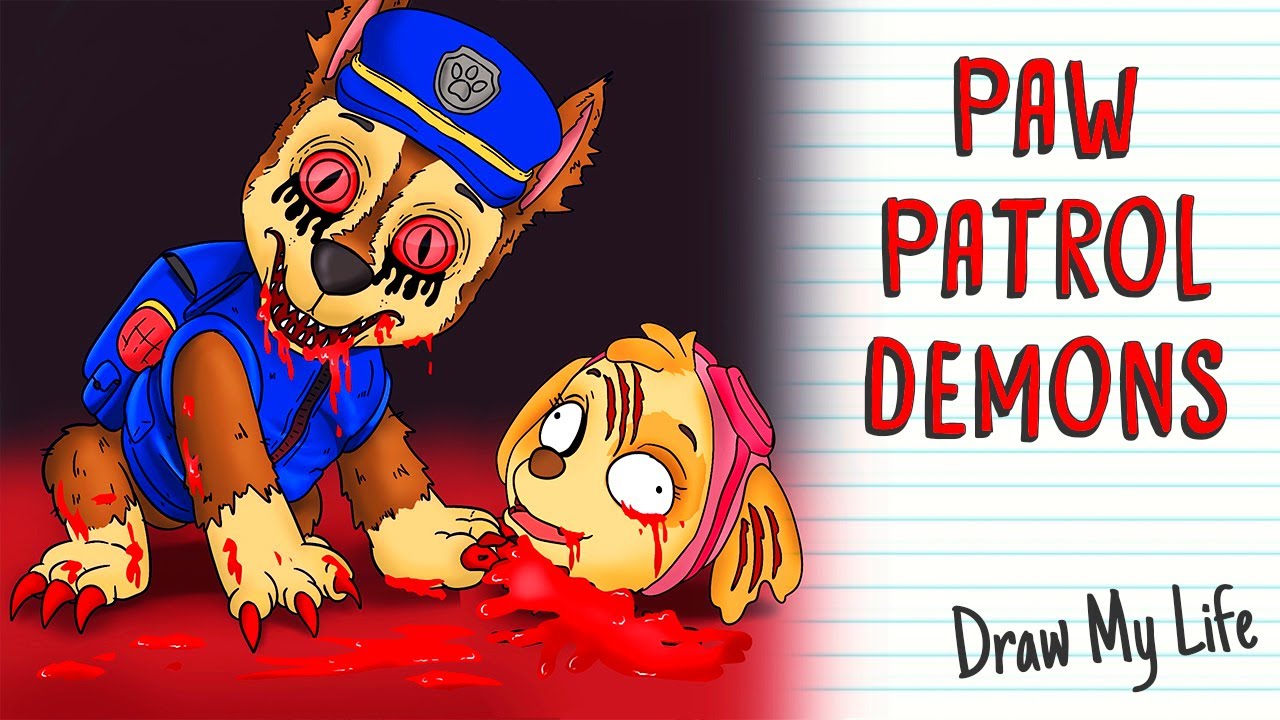 PAW PATROL DEMONS | Draw My Life - YouTube