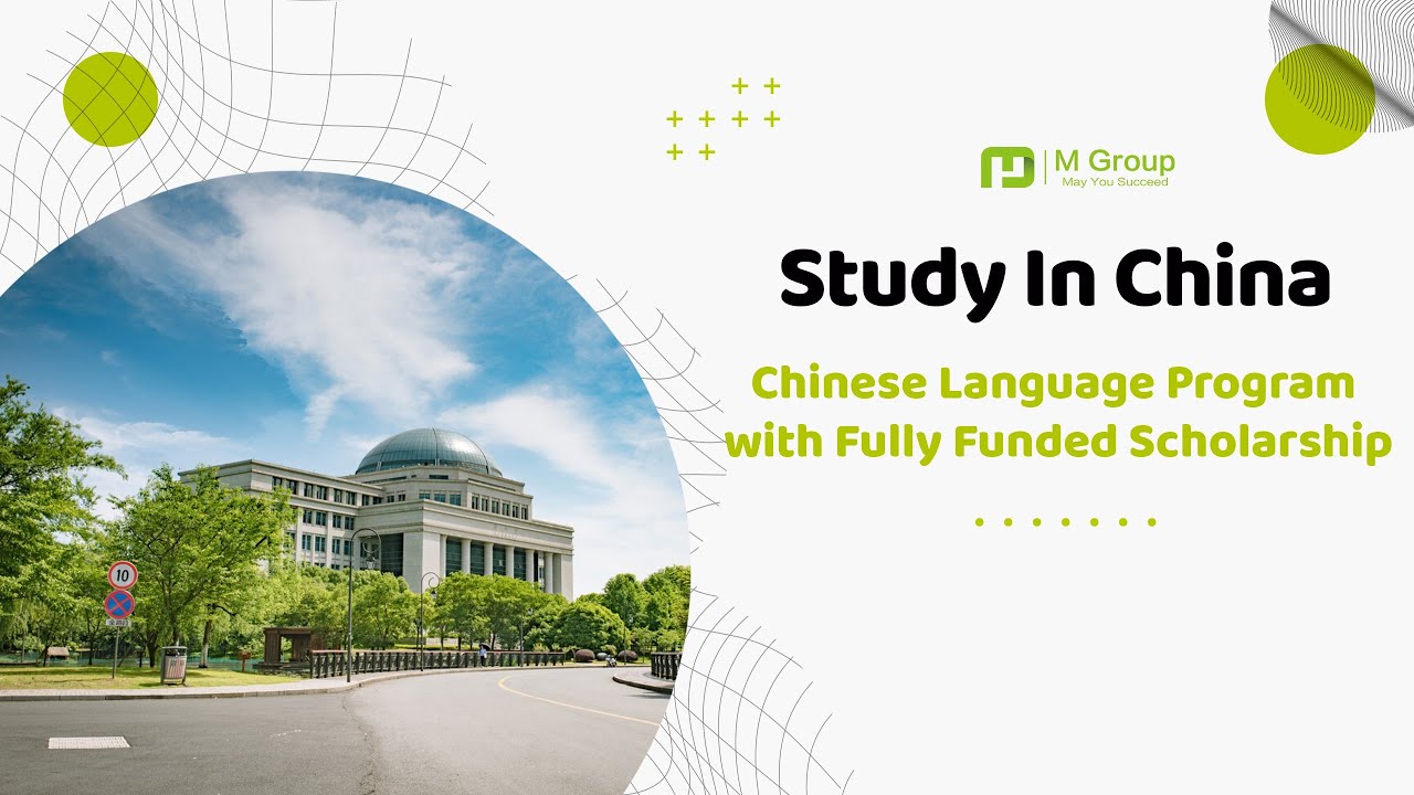 Study In China - Chinese Language Prrogram With Fully Funded ...