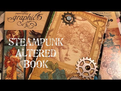 Steampunk Altered Book- mixed media- junk journal Craft with me # ...