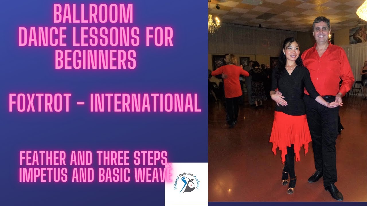 Dance Lessons for Beginner - Foxtrot International Feather and Three ...