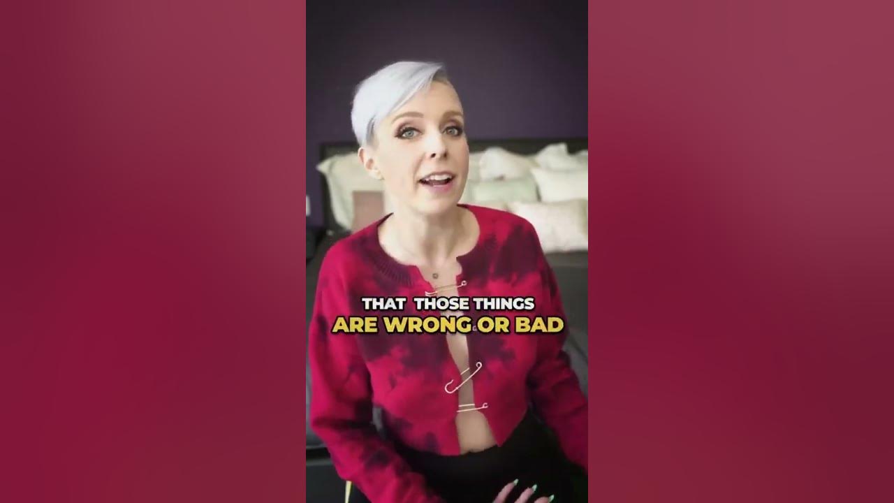 Your Shame Around Sex Doesnt Mean Sex Is Bad Youtube