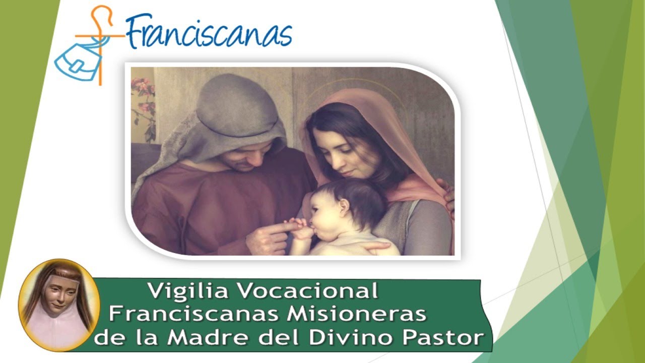 Vigilia vocacional Franciscanas Misioneras Madre del Divino Pastor ...