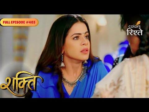 Shakti | Nutan’s death deeply shocked Heer | Full Ep - 403 | Colors Rishtey
