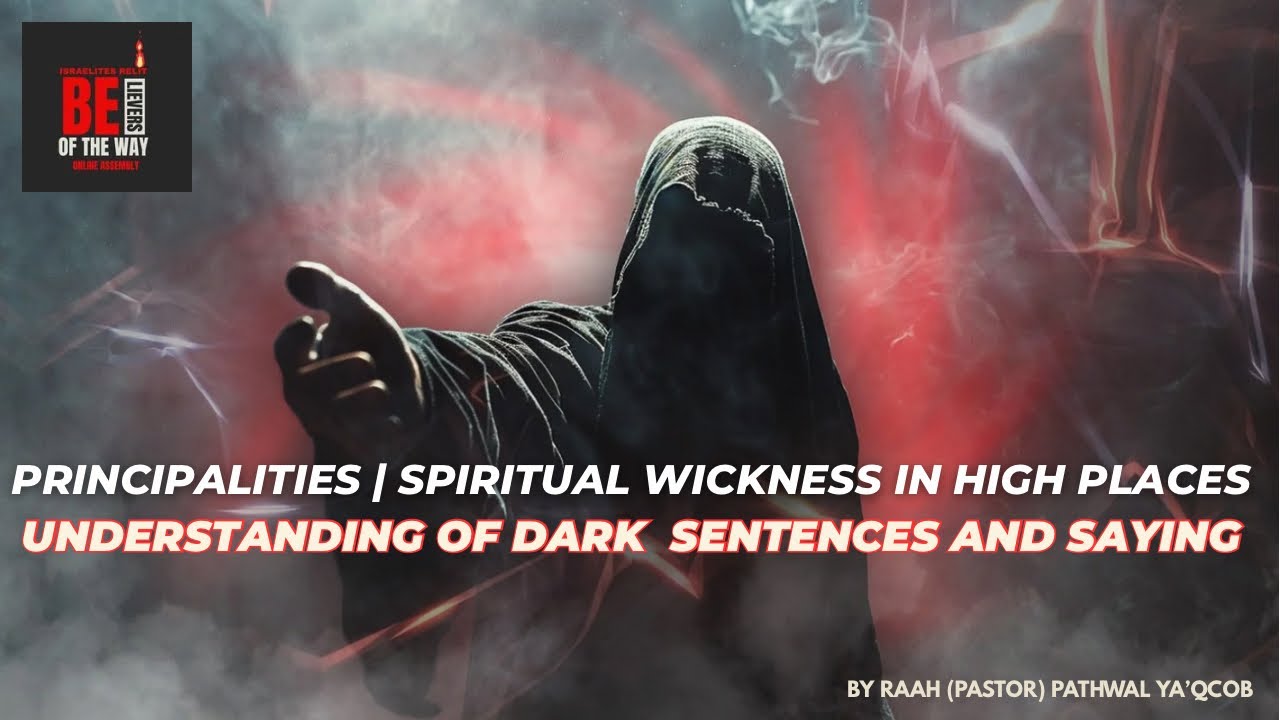 SPIRITUAL WICKNESS IN HIGH PLACES | DARK SENTENCES | ACT 2414 ...